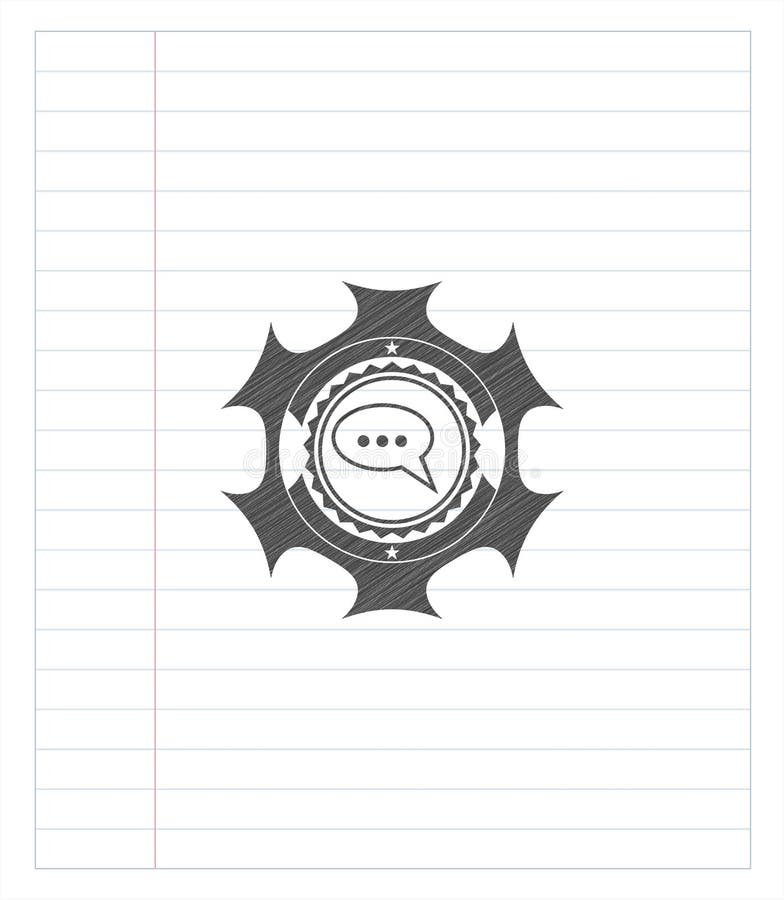 Speech Bubble Icon Emblem Drawn in Pencil. Vector Illustration ...