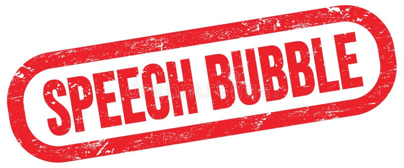 SPEECH BUBBLE, Text Written on Red Stamp Sign Stock Illustration ...