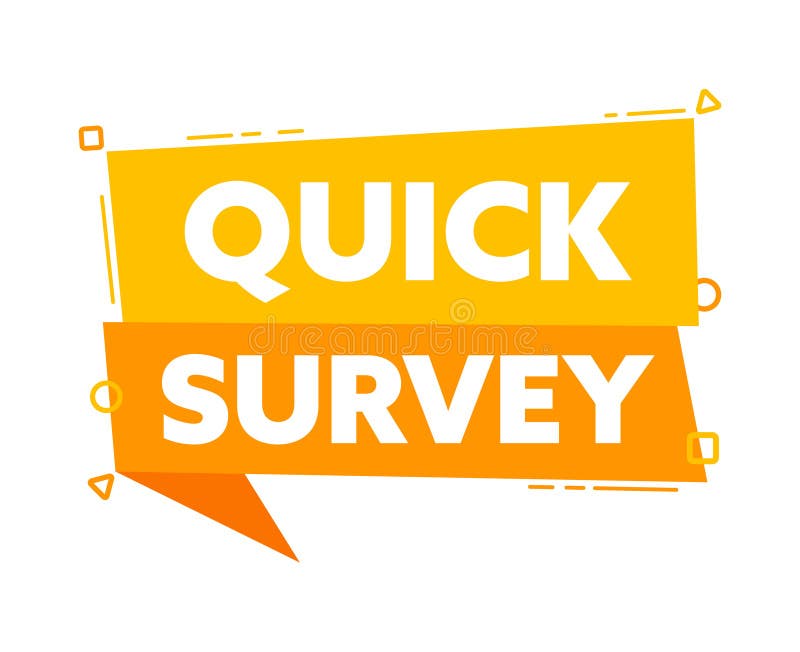 Speech Bubble with the Word Quick Survey Yellow Label. Vector Stock ...