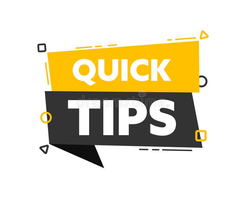 Speech Bubble with the Word Quick Tips Yellow and Black Label. Vector ...