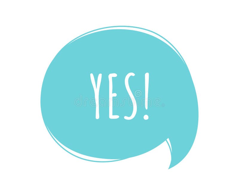 Speech bubble Yes stock illustration. Illustration of think - 274648440