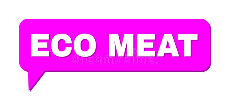 Speech ECO MEAT Colored Bubble Message Stock Vector - Illustration of ...