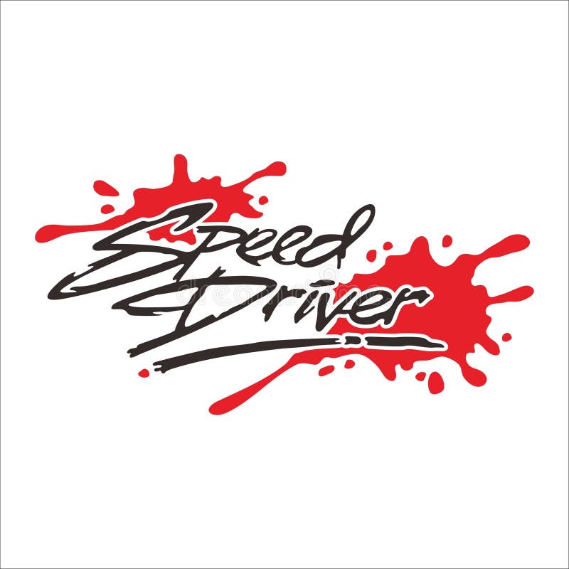 The Speed Driver Writing is Decorated with Red Splashes Stock ...