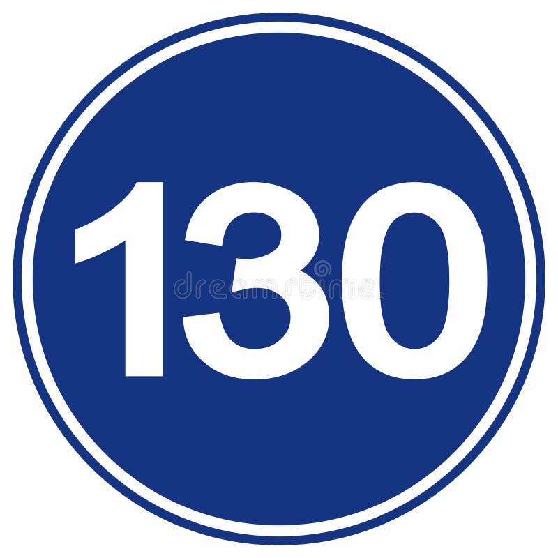 Speed Limit 130 Traffic Sign,Vector Illustration, Isolate on White ...
