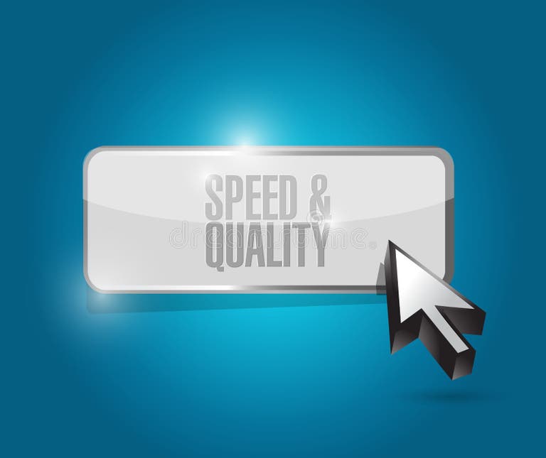 Speed and Quality Button Sign Illustration Design Stock Illustration ...