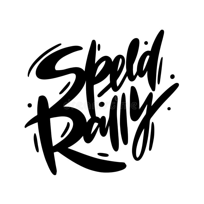 Speed Rally Hand Drawn Vector Lettering. Fast Logo Auto Rally Stock ...