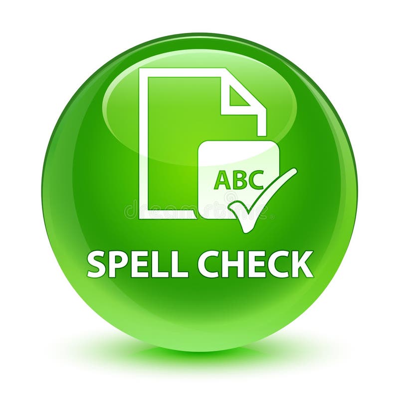 Spell Check Document Glassy Green Round Button Stock Illustration ...
