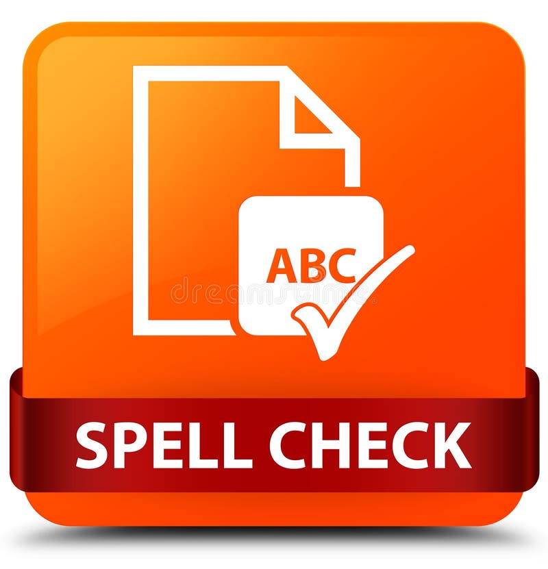Spell Check Document Orange Square Button Red Ribbon in Middle Stock ...