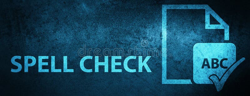 Spell Check Document Special Blue Banner Background Stock Illustration ...