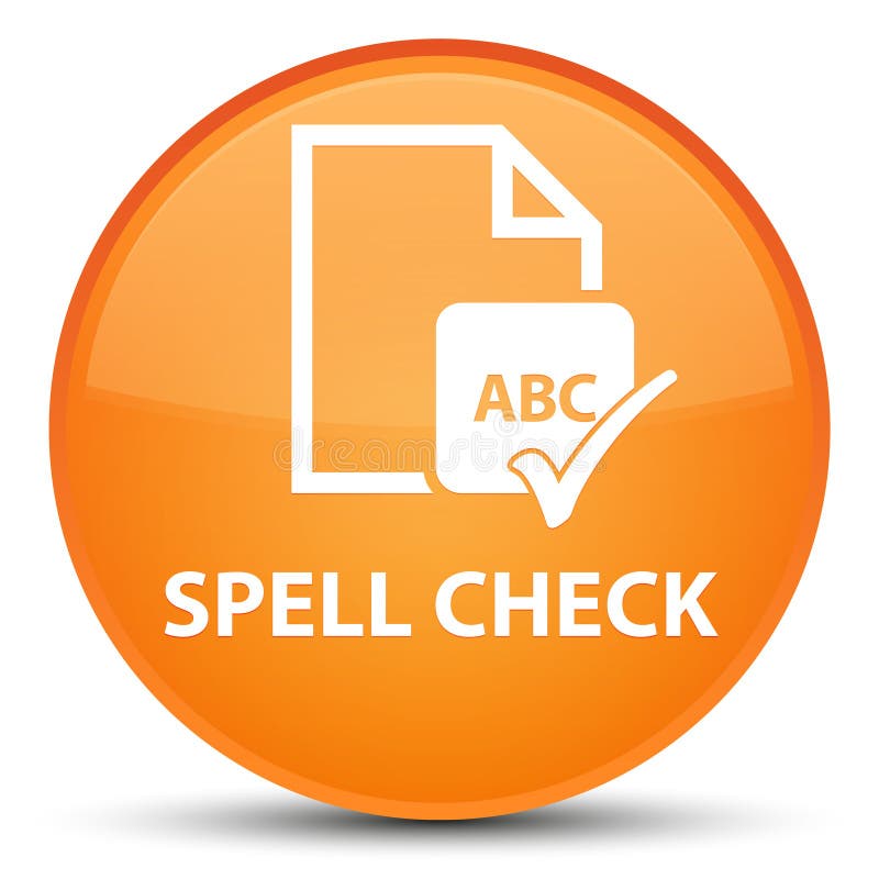 Spell Check Document Special Orange Round Button Stock Illustration ...