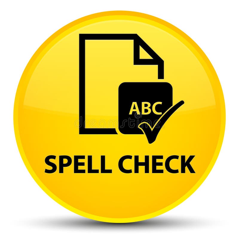 Spell Check Document Special Yellow Round Button Stock Illustration ...