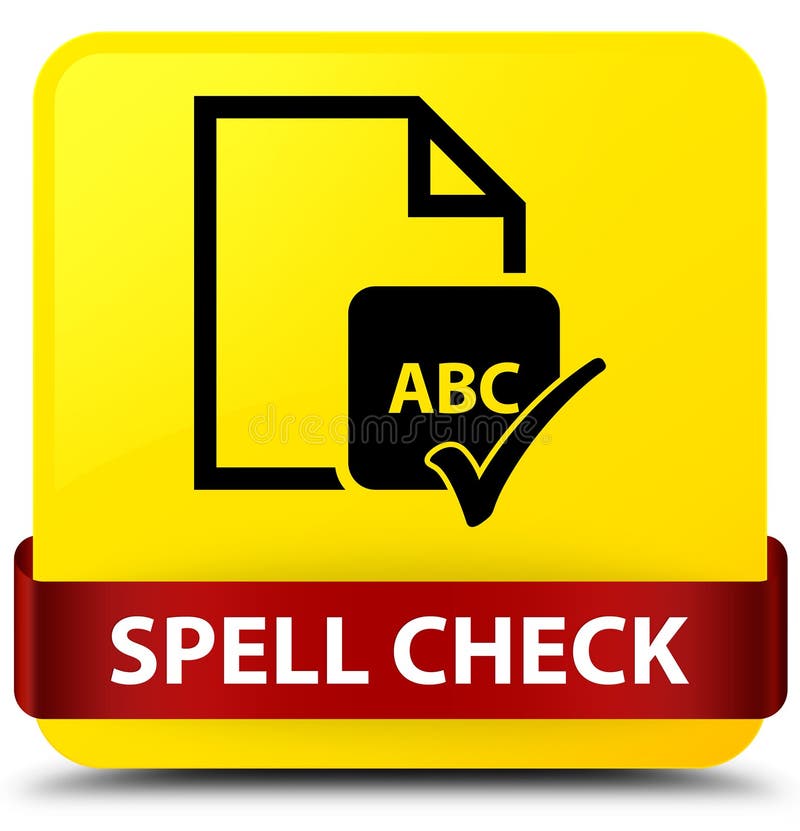Spell Check Document Yellow Square Button Red Ribbon in Middle Stock ...
