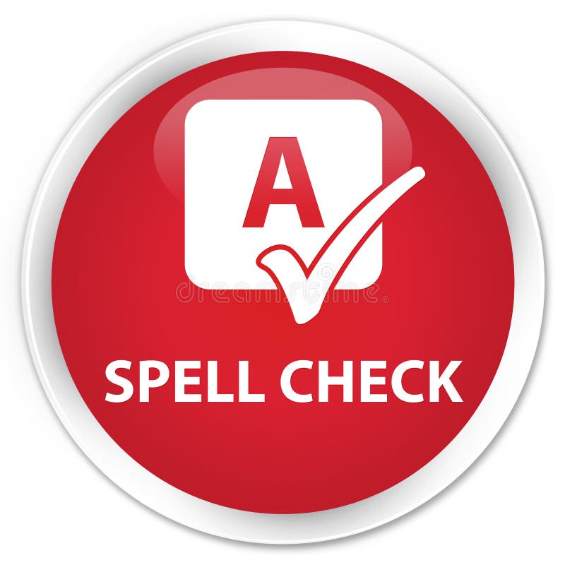 Spell Check Premium Red Round Button Stock Illustration - Illustration ...