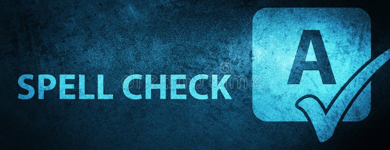 Spell Check Special Blue Banner Background Stock Illustration ...