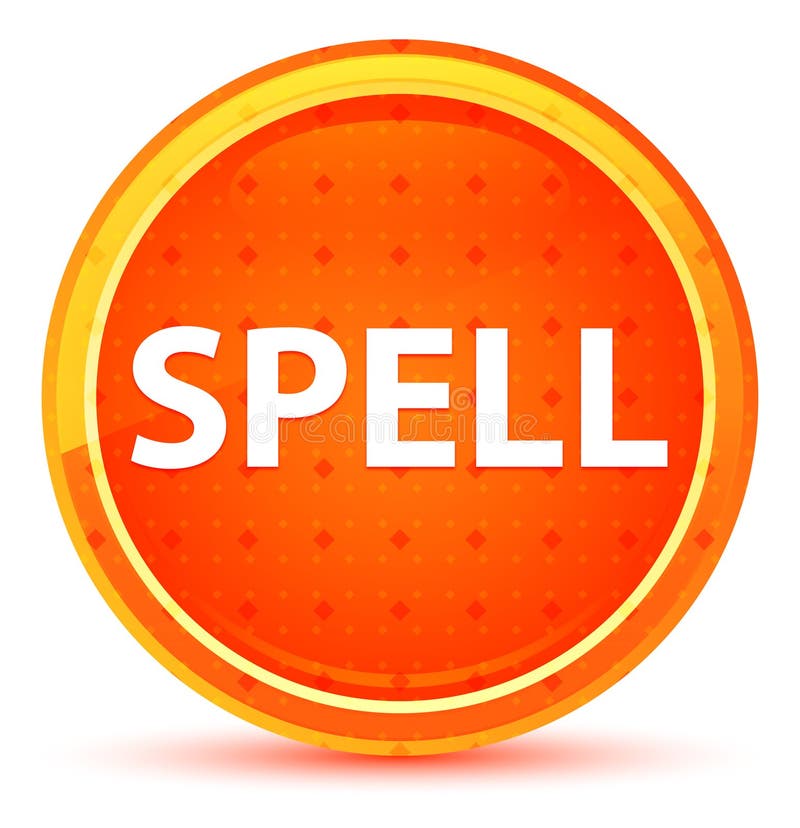 Spell Natural Orange Round Button Stock Illustration - Illustration of ...