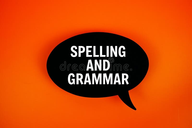Spelling and Grammar Text on Speech Bubble Top View on Orange ...