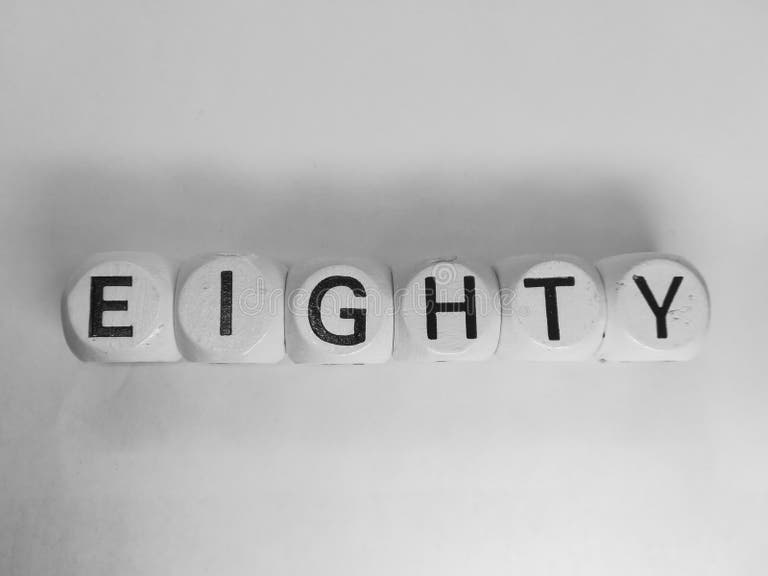 Word Eighty Spelled Using Dice Stock Image - Image of graphic, cube ...