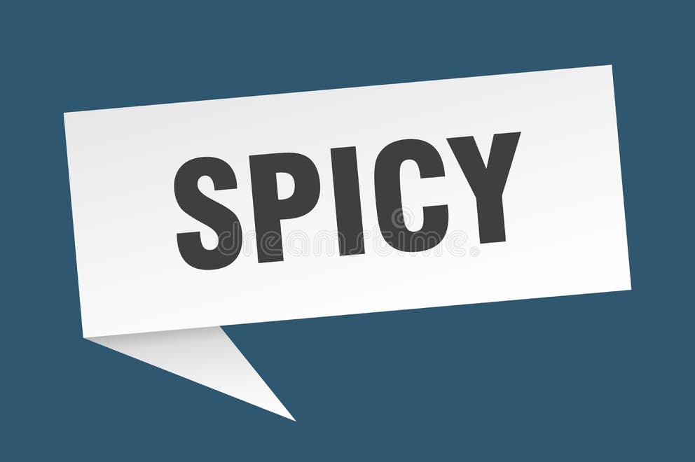 Spicy speech bubble. stock vector. Illustration of graphic - 153529266