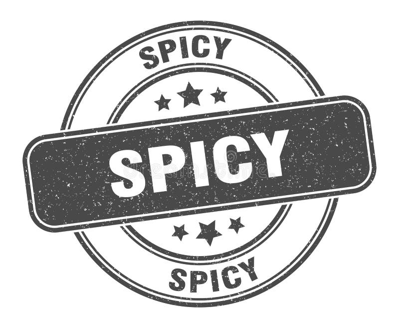 Spicy Stamp. Spicy Round Grunge Sign Stock Vector - Illustration of ...