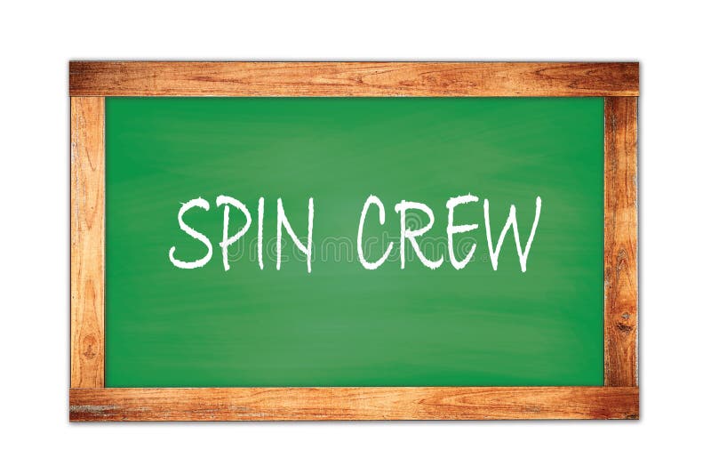 SPIN CREW Text Written on Green School Board Stock Illustration ...