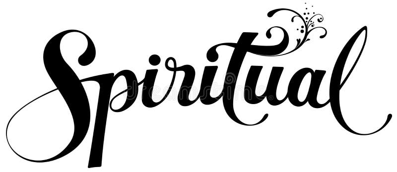 Spiritual - Custom Calligraphy Text Stock Vector - Illustration of ...