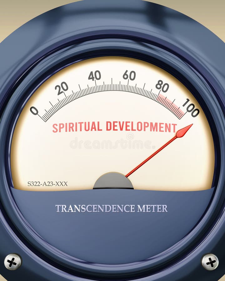 Spiritual Development and Transcendence Meter that is Hitting a Full ...