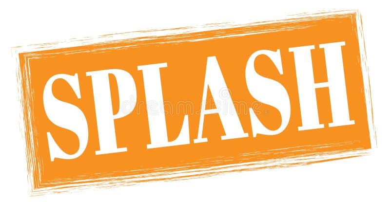 SPLASH Text Written on Orange Stamp Sign Stock Illustration ...