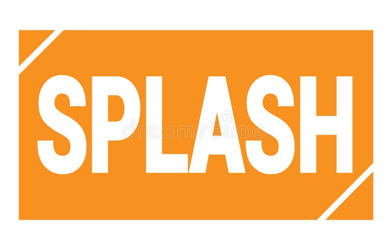SPLASH Text Written on Orange Stamp Sign Stock Illustration ...