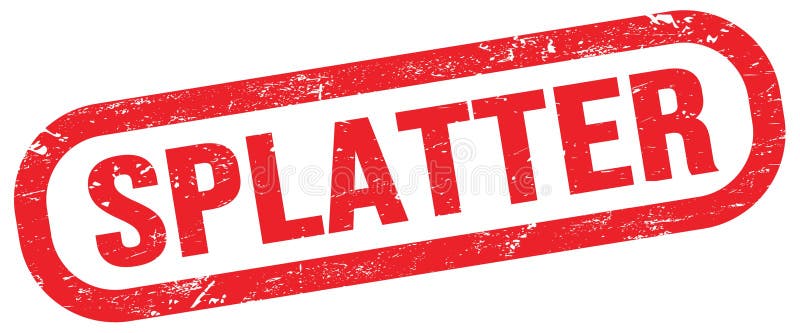 SPLATTER, Text Written on Red Stamp Sign Stock Illustration ...