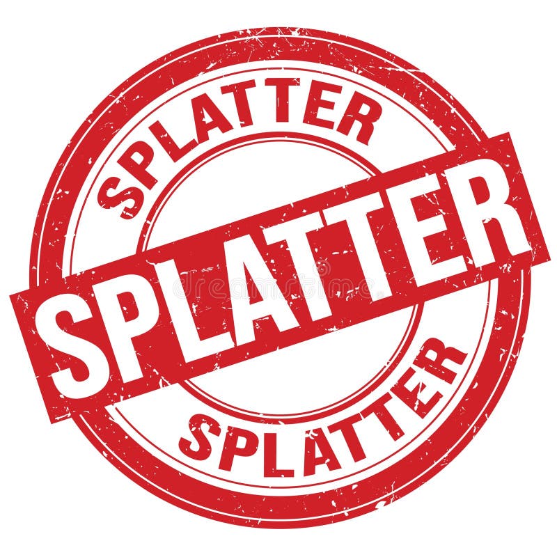 SPLATTER Text Written on Red Round Stamp Sign Stock Illustration ...