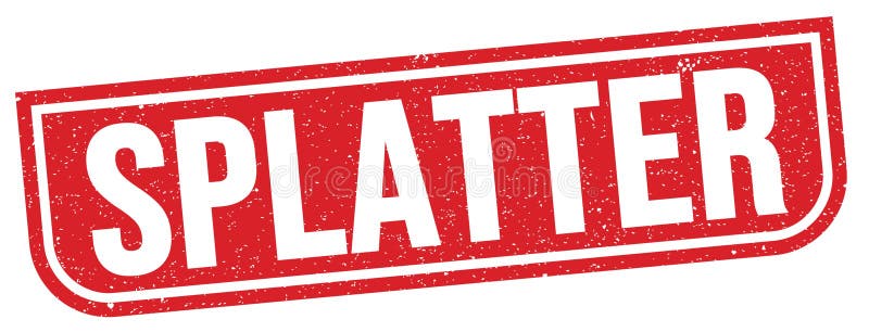 SPLATTER Text Written on Red Stamp Sign Stock Image - Image of splatter ...