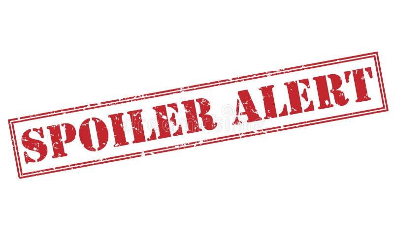 Spoiler Alert Red Stamp Text Stock Illustrations – 60 Spoiler Alert Red ...