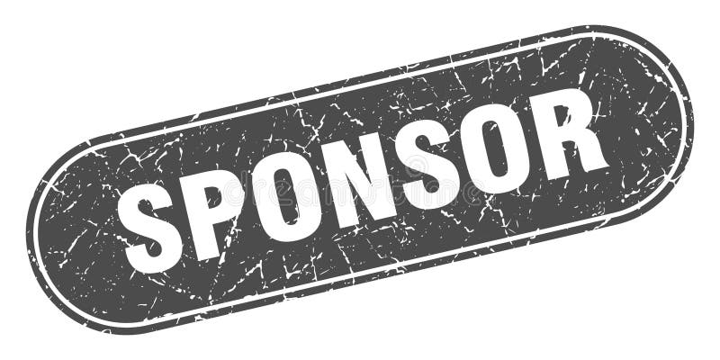 Sponsor Sign. Sponsor Grunge Stamp Stock Vector - Illustration of badge ...