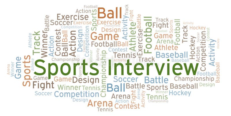 Sports Interview Word Cloud. Stock Illustration - Illustration of text ...