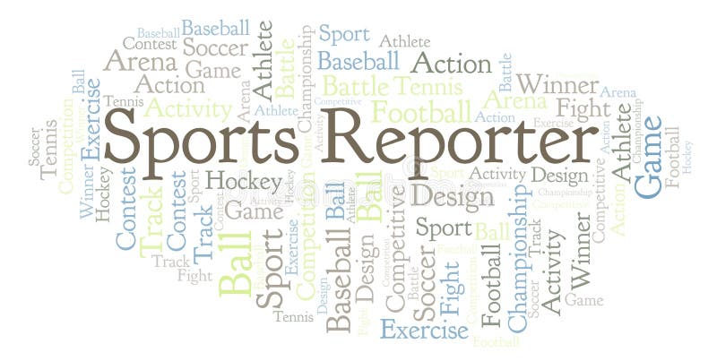 Sports Reporter Word Cloud. Stock Illustration - Illustration of text ...