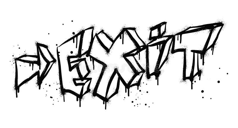 Spray Painted Graffiti Exit Word in Black Over White. Drops of Sprayed ...