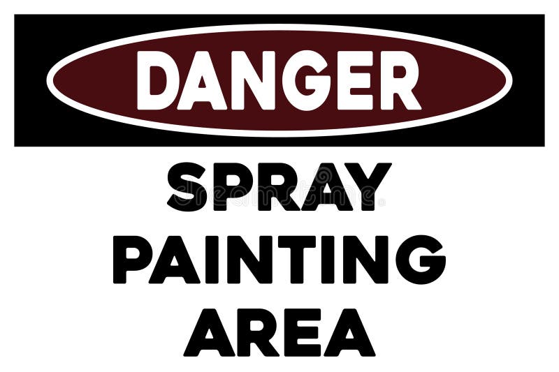 Spray Painting Area Warning Sign Stock Vector - Illustration of high ...