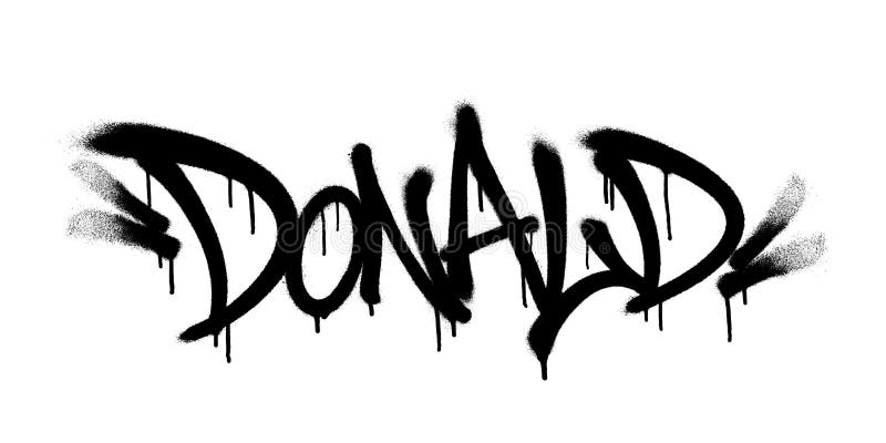 Sprayed Donald Name with Overspray in Black Over White. Vector ...