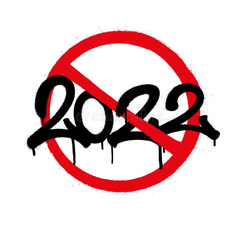 Sprayed 2022 Tag Graffiti Crossed Out with Red Paint. Vector ...