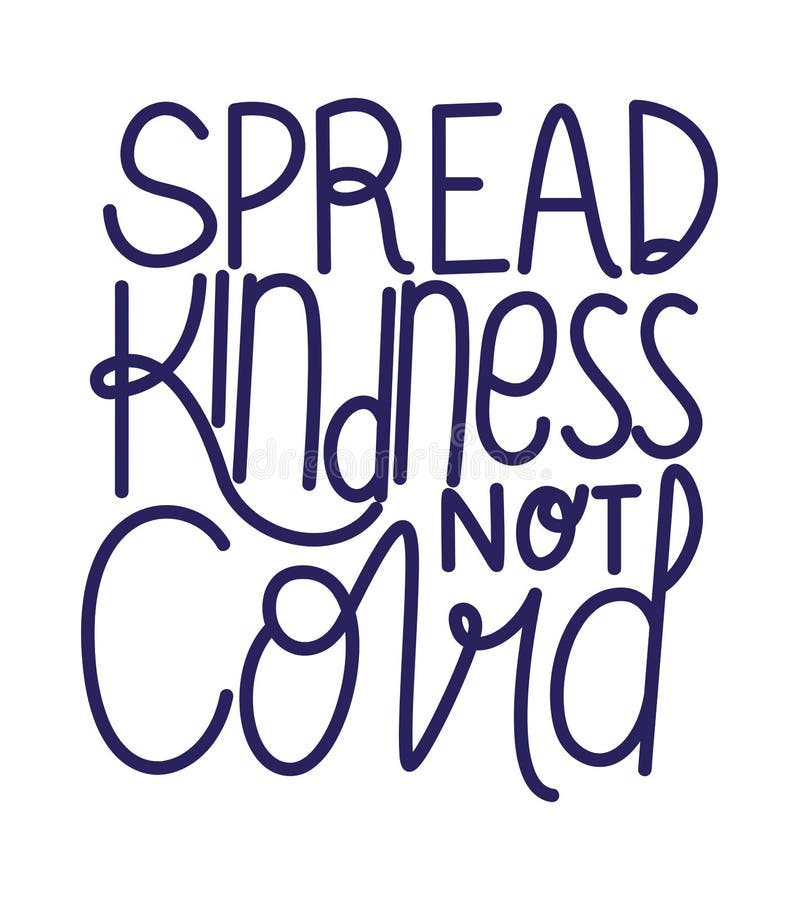 Spread Kindness Not Covid Text Vector Design Stock Vector ...