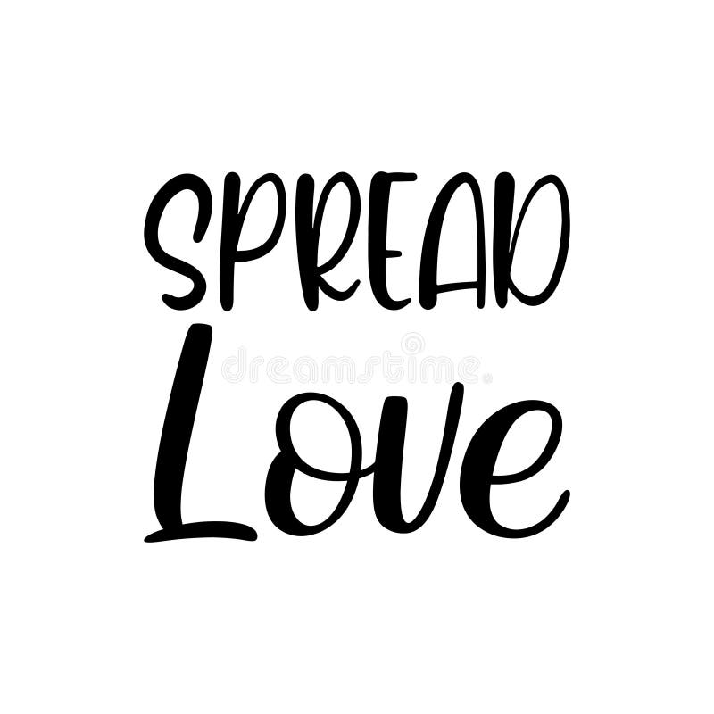 Spread Love Letter Black Quote Stock Vector - Illustration of ...