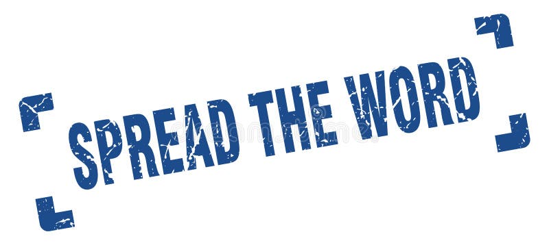 Spread the Word Stamp. Square Grunge Sign Isolated on White Background ...