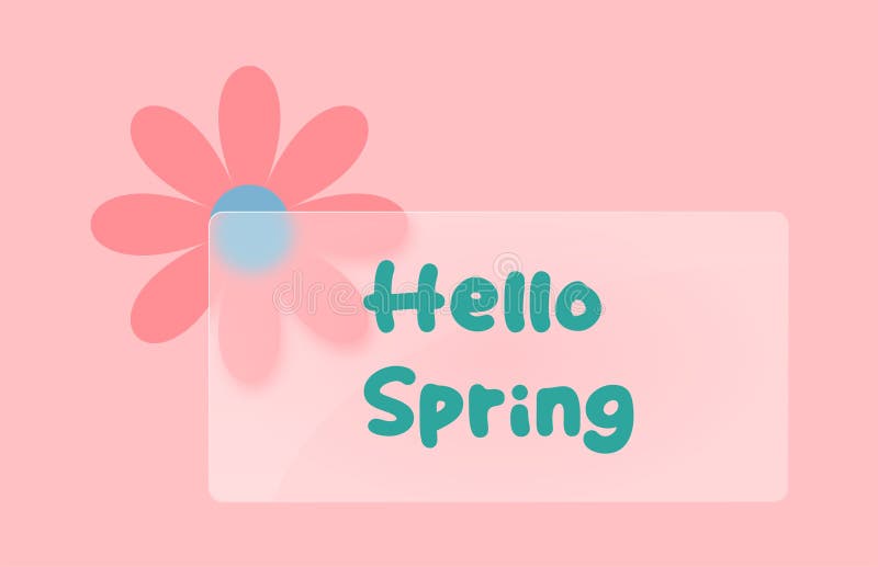 Spring Banner. Hello Spring. Vector. Effect Glassmorphism Stock Vector ...