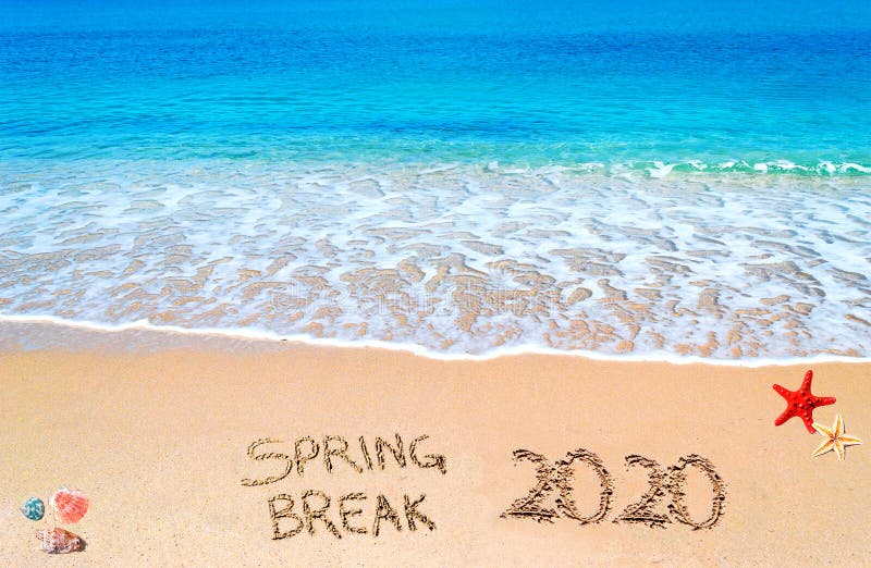 Spring Break 2020 on the Sand of a Beach Stock Image - Image of concept ...