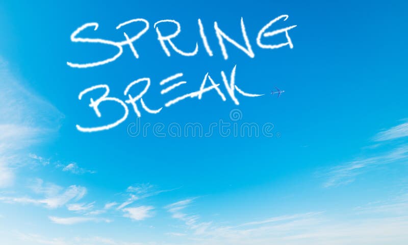 Spring Break Written in the Sky Stock Photo - Image of text, foam ...