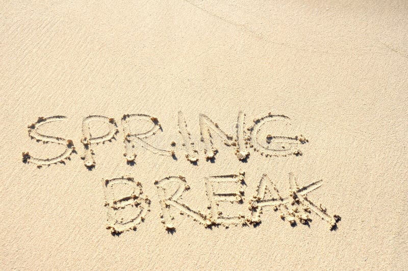 Spring Break Written in Sand on Beach Stock Photo - Image of sunny ...