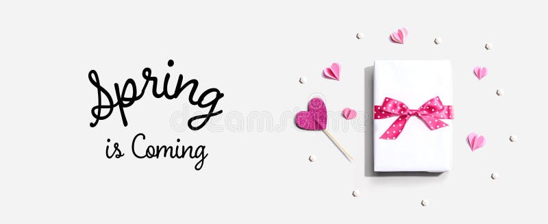 Spring is Coming Message with a Gift Box and Hearts Stock Photo - Image ...