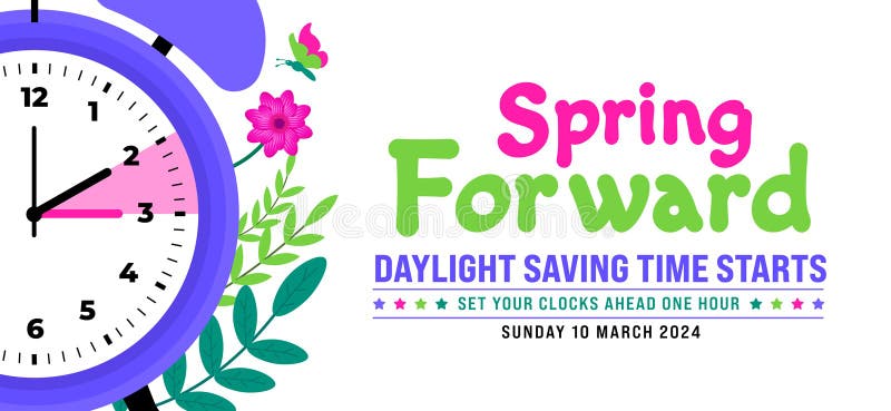 Spring Forward Concept 2024 Banner. Daylight Saving Time Starts ...