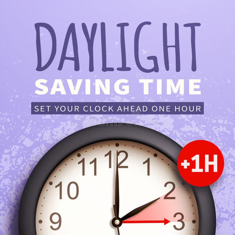 Spring Forward. Daylight Saving Time Banner with Realistic 3d Clock ...
