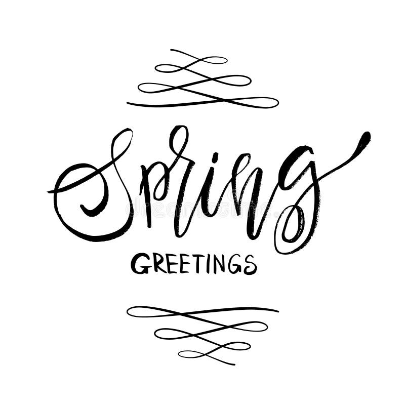 Spring Greetings - Hand Drawn Inspiration Quote. Vector Typography ...